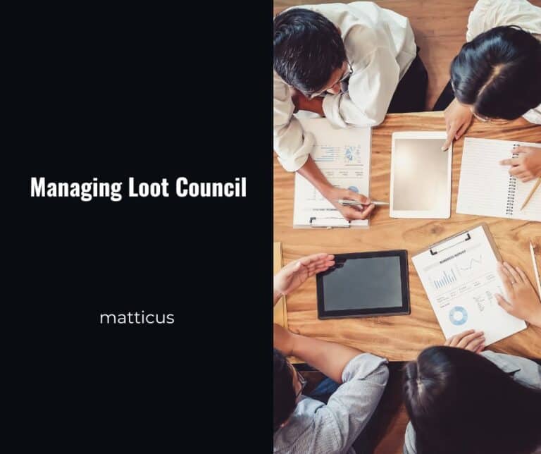 Managing Loot Council in Dragonflight and Beyond - World of Matticus